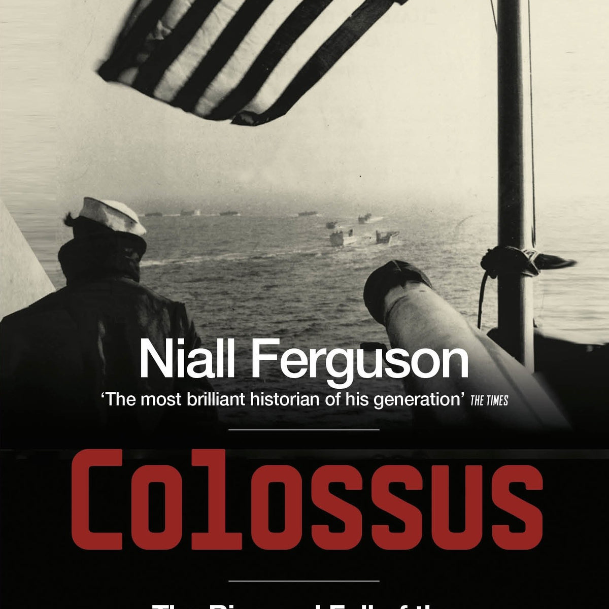Colossus: The Rise and Fall of the American Empire | Retail Maharaj