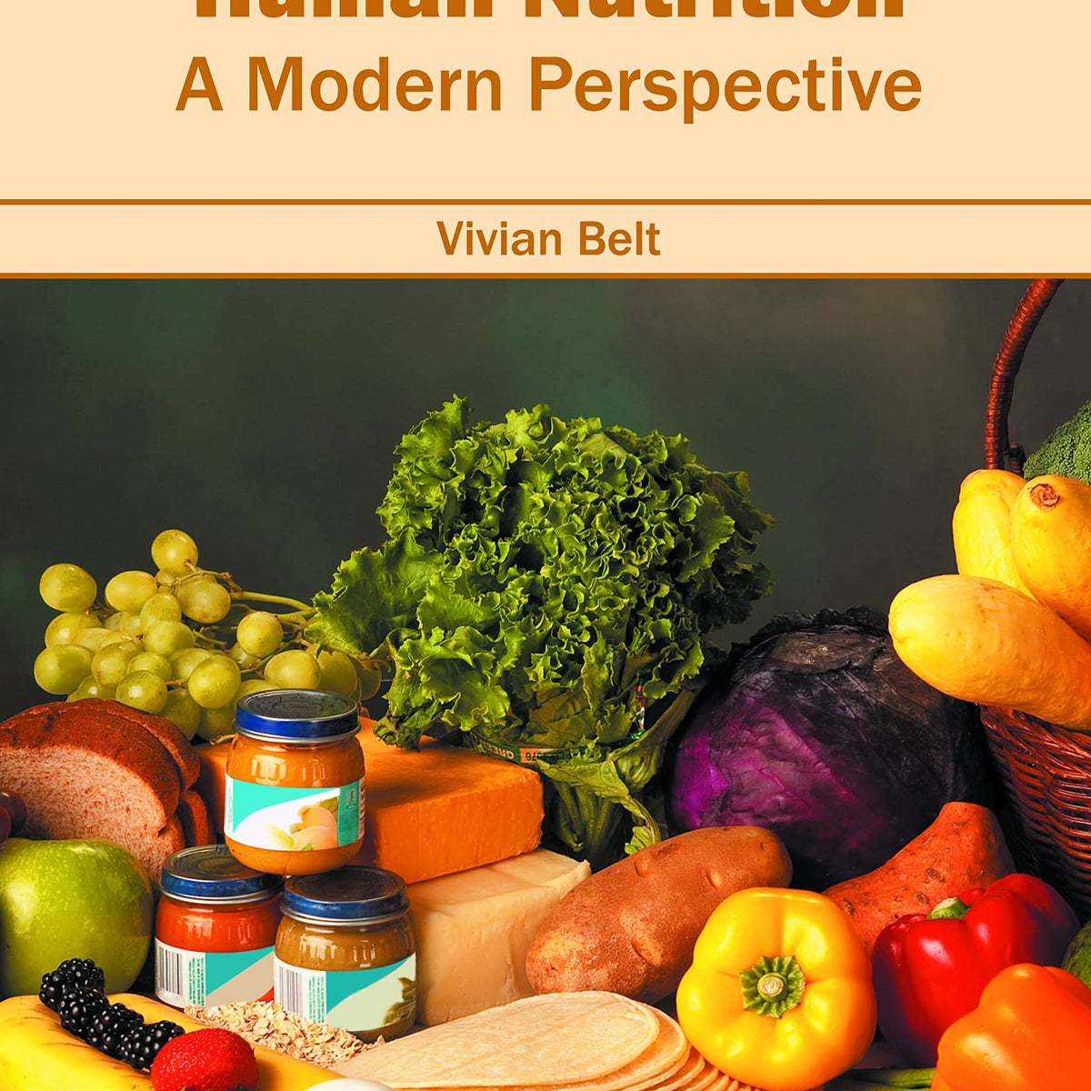 Human Nutrition: A Modern Perspective
