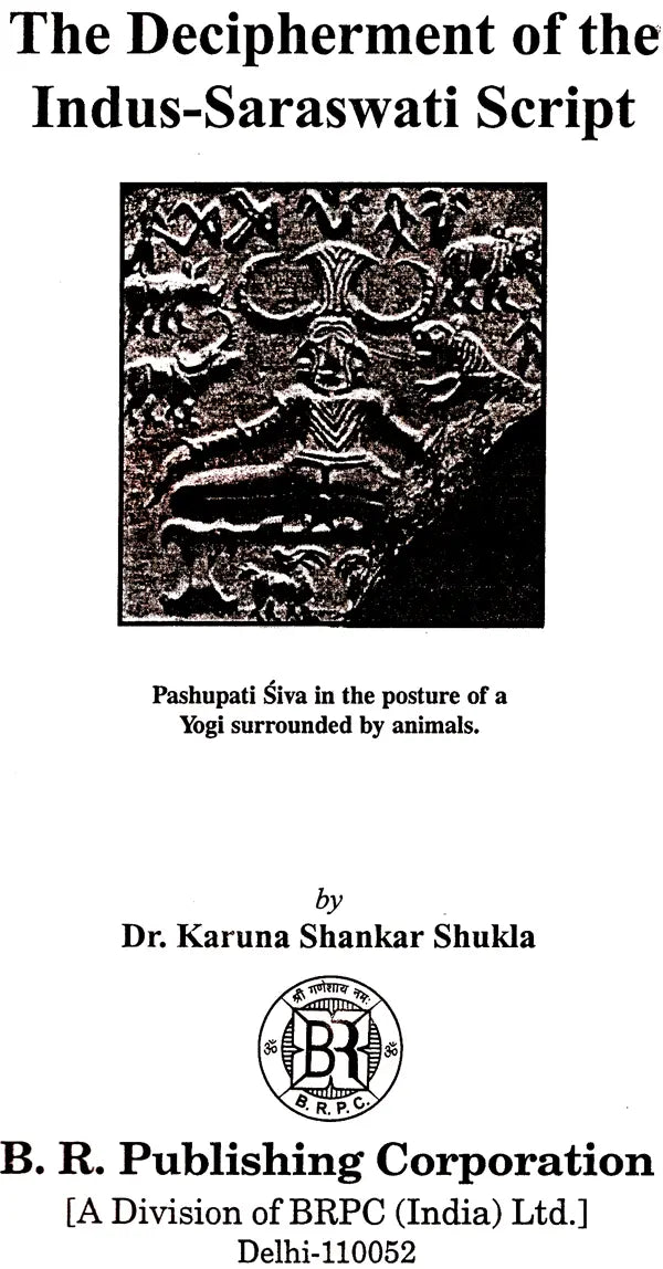 The Decipherment of The Indus-Saraswati Script – Retail Maharaj