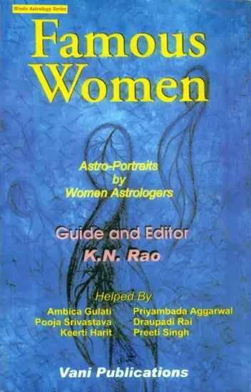Famous Women: Astro-Portraits by Women Astrologers: Hindu Astrology ...